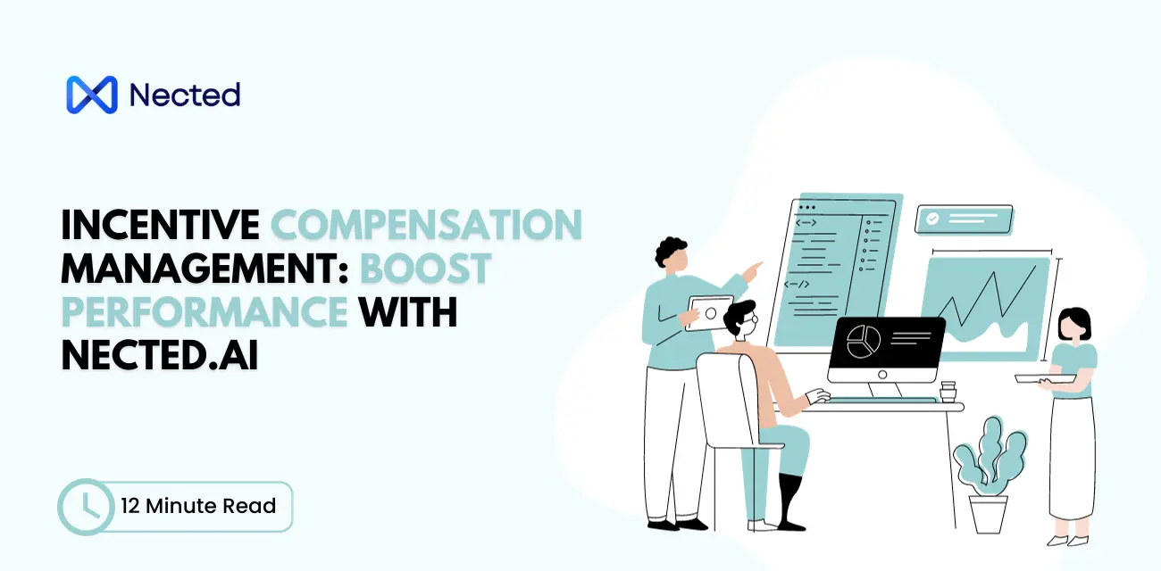 Incentive Compensation Management Simplified with Nected | Nected Blogs